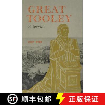 【3-4周达】精装 Great Tooley of Ipswich [9780900716102]