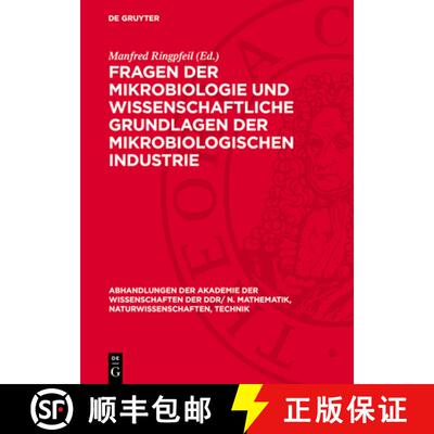 【3-4周达】精装 Fragen Der Mikrobiologie Und Wissenschaftliche Grundlagen Der Mikrobiologischen Indus... [9783112758946]