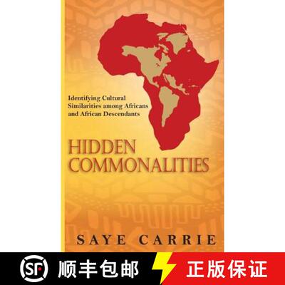 【3-4周达】Hidden Commonalities: Identifying Cultural Similarities among Africans  and African Descen... [9780991651573]