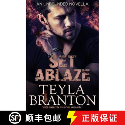 【3-4周达】Set Ablaze (An Unbounded Novella) [9781939203731]