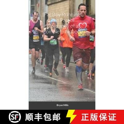 【3-4周达】Fat Boy Running: The Partial Biography of a Complete Nobody [9781716978104]