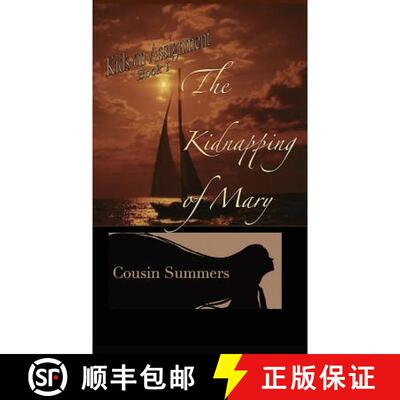 【3-4周达】精装 The Kidnapping Of Mary [9781944798192]