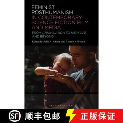 【3-4周达】精装 Feminist Posthumanism in Contemporary Science Fiction Film and Media: From Annihilati... [9781501398407]
