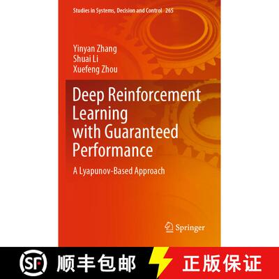 【3-4周达】Deep Reinforcement Learning with Guaranteed Performance: A Lyapunov-Based Approach [9783030333867]