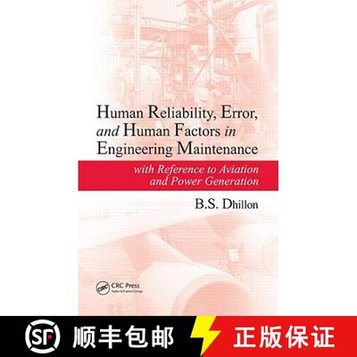 【3-4周达】精装 Human Reliability, Error, and Human Factors in Engineering Maintenance: With Referenc... [9781439803837]