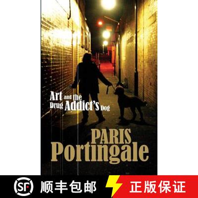 【3-4周达】Art and the Drug Addict's Dog [9780992504618]