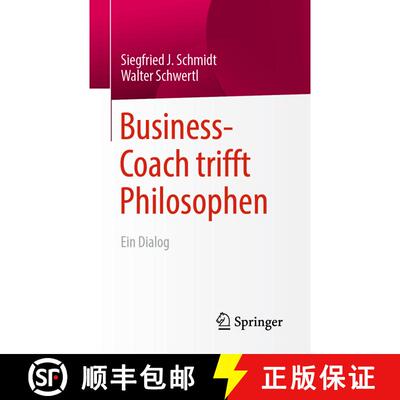 【3-4周达】Business-Coach trifft Philosophen : Ein Dialog [9783658227319]