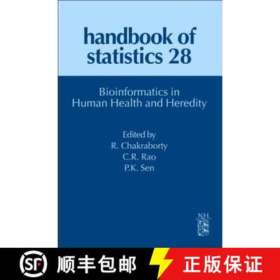 【3-4周达】精装 Handbook of Statistics: Bioinformatics in Human Health and Heredity [9780444518750]