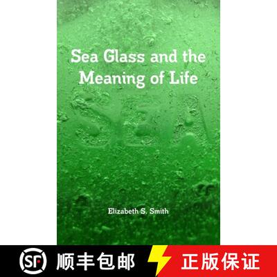 【3-4周达】Sea Glass and the Meaning of Life [9781312514171]
