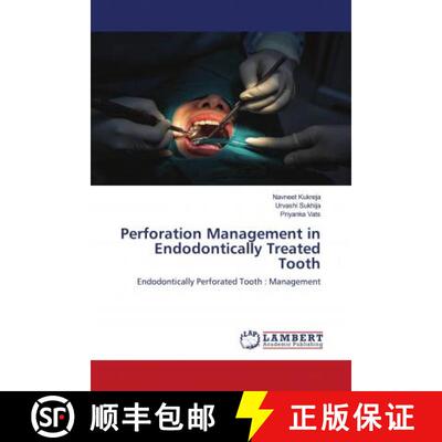 预订 Perforation Management in Endodontically Treated Tooth [9786202788007]