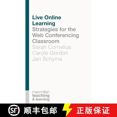 【3-4周达】Live Online Learning : Strategies for the Web Conferencing Classroom [9781137328755]