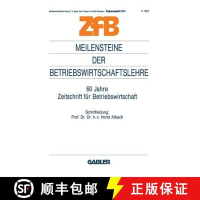 【3-4周达】Meilensteine der Betriebswirtschaftslehre : 60 Jahre Zeitschrift für Betriebswirtschaft [9783322984852]