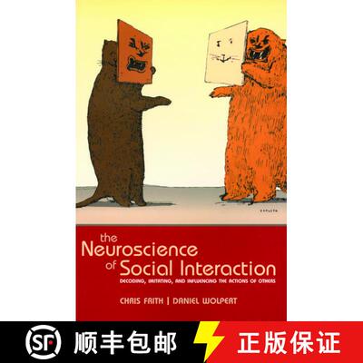 【3-4周达】The Neuroscience of Social Interaction: Decoding, Imitating, and Influencing the Actions o... [9780198529262]