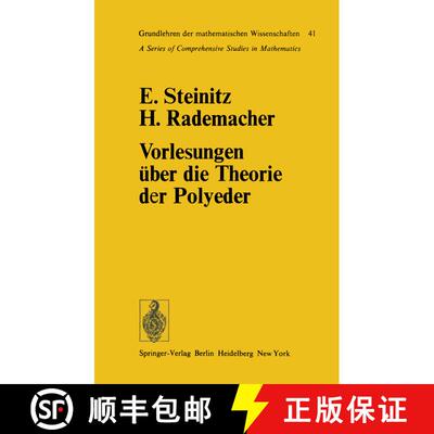 【3-4周达】Vorlesungen Uber Die Theorie Der Polyeder: Unter Einschluss Der Elemente Der Topologie [9783642656101]