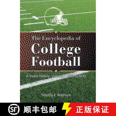 【3-4周达】精装 The Encyclopedia of College Football : A Yearly History Volume 1 1869 to 1933 [9798890615596]