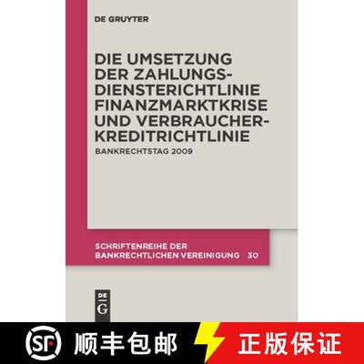 【3-4周达】Die Zivilrechtliche Umsetzung Der Zahlungsdiensterichtlinie: Finanzmarktkrise Und Umsetzun... [9783899497557]