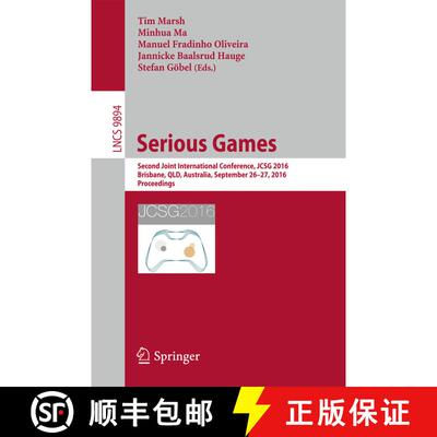 【3-4周达】Serious Games : Second Joint International Conference, JCSG 2016, Brisbane, QLD, Australia... [9783319458403]