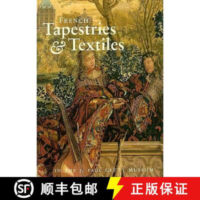 【3-4周达】精装 French Tapestries and Textiles in the J.Paul Getty Museum [9780892363797]
