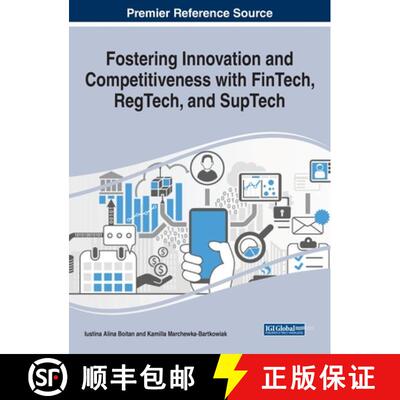 【3-4周达】Fostering Innovation and Competitiveness With FinTech, RegTech, and SupTech [9781799843900]