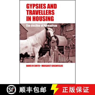 【2-3周达】精装 Gypsies and Travellers in Housing – The Decline of  Nomadism [9781847428738]