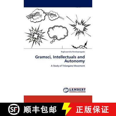 预订 Gramsci, Intellectuals and Autonomy [9783845422503]