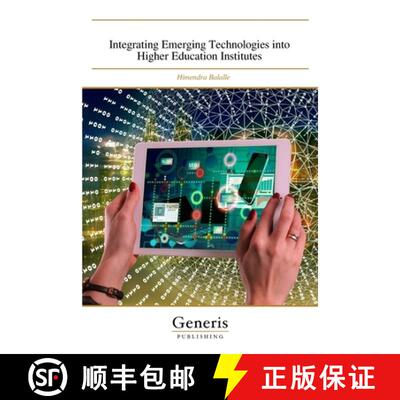 【3-4周达】Integrating Emerging Technologies into Higher Education Institutes [9781639028931]