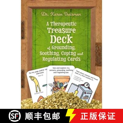 【3-4周达】A Therapeutic Treasure Deck of Grounding, Soothing, Coping and Regulating Cards [9781785925290]