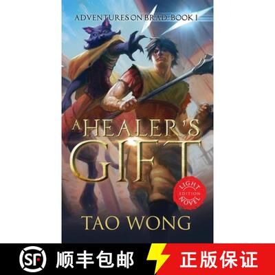 【3-4周达】A Healer's Gift: Light Novel edition: Book 1 of the Adventures on Brad [9781989994153]