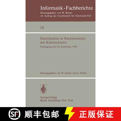 【3-4周达】Datenbanken in Rechnernetzen mit Kleinrechnern: GI-Fachtagung mit Unterstützung durch das... [9783540087755]