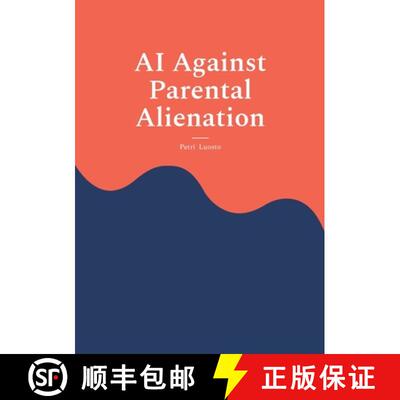 【3-4周达】AI Against Parental Alienation [9789528095033]