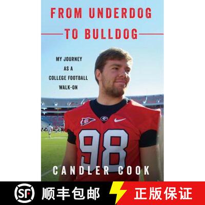 【3-4周达】精装 From Underdog to Bulldog: My Journey as a College Football Walk-On [9781544513812]
