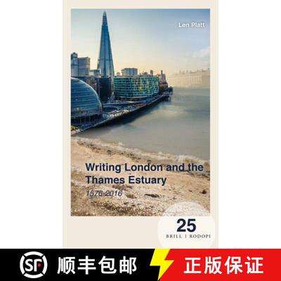 预订 Writing London and the Thames Estuary: 1576-2016 [9789004346659]