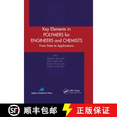 【3-4周达】Key Elements in Polymers for Engineers and Chemists: From Data to Applications [9781774633083]