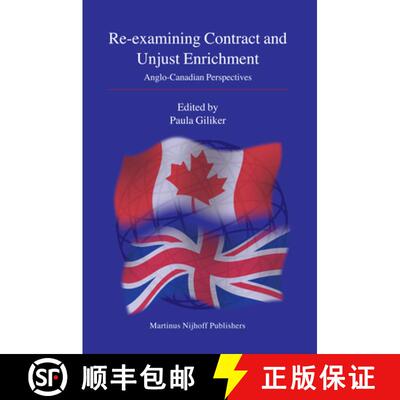 预订 Re-Examining Contract and Unjust Enrichment: Anglo-Canadian Perspectives [9789004155633]