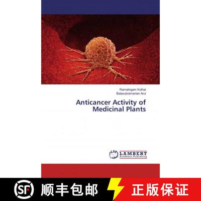 预订 Anticancer Activity of Medicinal Plants [9786139937356]