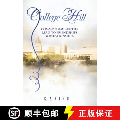 【3-4周达】精装 College Hill: Common Similarities Lead to Friendships & Relationships [9781733478205]