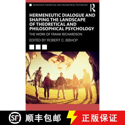 【3-4周达】Hermeneutic Dialogue and Shaping the Landscape of Theoretical and Philosophical Psychology... [9780367556648]