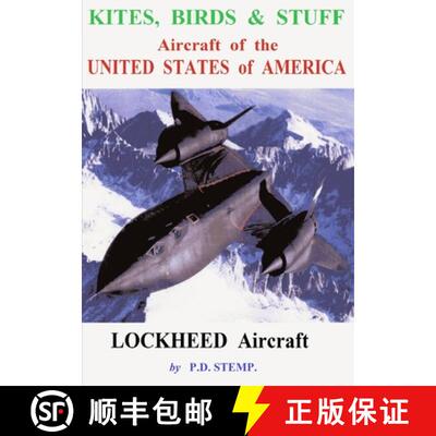 【3-4周达】Kites, Birds & Suff  -  Aircraft of the UNITED STATES of AMERICA  -   LOCKHEED Aircraft [9781326100261]