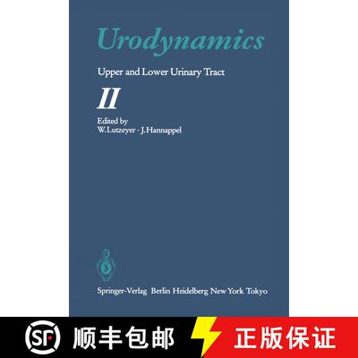【3-4周达】Urodynamics : Upper and Lower Urinary Tract II [9783642704383]