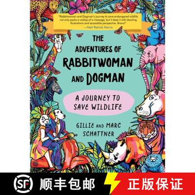 【3-4周达】精装 The Adventures of Rabbitwoman and Dogman: A Journey to Save Wildlife [9781510780538]