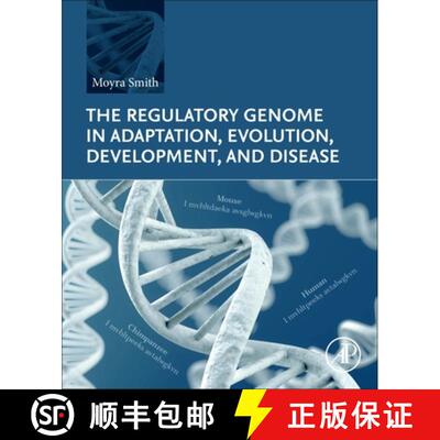 【3-4周达】The Regulatory Genome in Adaptation, Evolution, Development, and Disease [9780443153525]