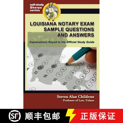 【3-4周达】Louisiana Notary Exam Sample Questions and Answers: Explanations Keyed to the Official Stu... [9781610274227]