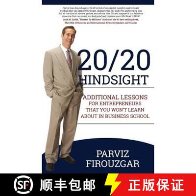 【3-4周达】20/20 Hindsight: Additional Lessons For Entrepreneurs That You Won't Learn About In Busine... [9781944177140]