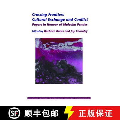 预订 Crossing Frontiers: Cultural Exchange and Conflict [9789042029972]