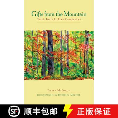 【3-4周达】精装 Gifts from the Mountain.: Simple Truths for Life's Complexities [9781576754696]