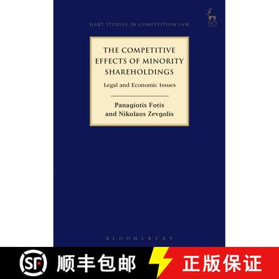 【3-4周达】精装 The Competitive Effects of Minority Shareholdings: Legal and Economic Issues [9781849465342]