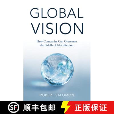 【3-4周达】Global Vision: How Companies Can Overcome the Pitfalls of Globalization (1st ed. 2016) [9781137502810]