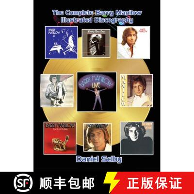 【3-4周达】精装 The Complete Barry Manilow Illustrated Discography (hardback) [9781629339092]