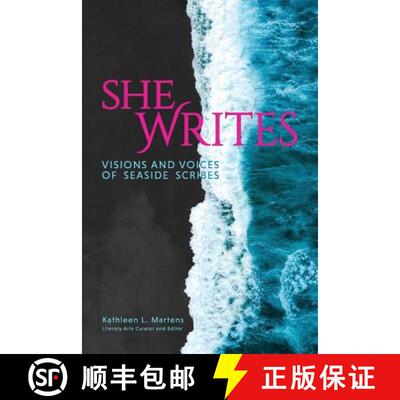 【3-4周达】She Writes: Visions and Voices of Seaside Scribes [9781628061802]