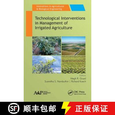 【3-4周达】Technological Interventions in Management of Irrigated Agriculture [9781774636435]